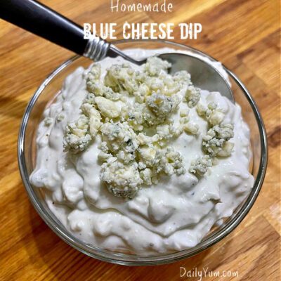 The Best Homemade Blue Cheese Dressing and Dip - Daily Yum